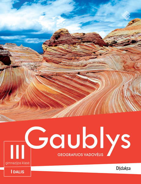 GAUBLYS geografijos vadovėlis 11 (III gimnazijos klasei), I dalis ...